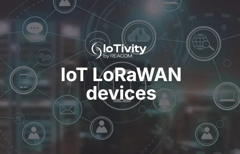 IoT LoRaWAN devices | IoTivity by REACOM